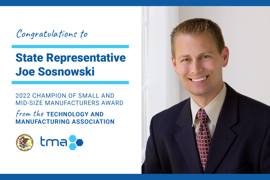 Manufacturing industry recognizes Rep. Sosnowski with “2022 Champion of ...